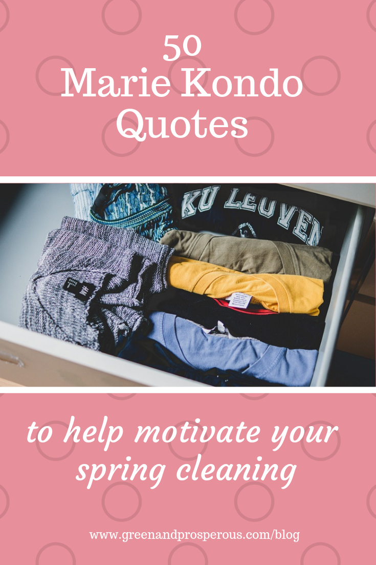 Set for Your Spring Clean? These 50 Marie Kondo Quotes Will Help ...