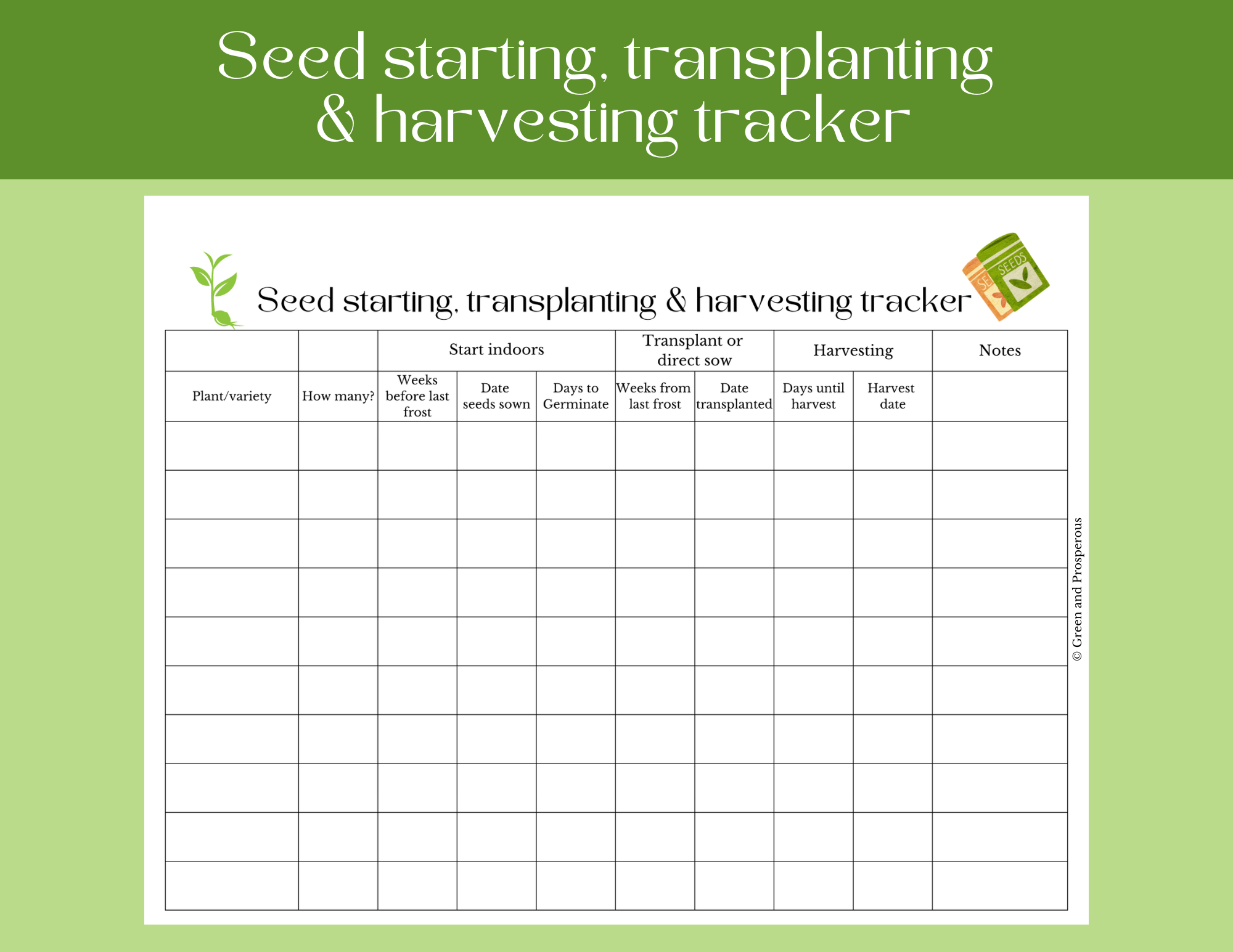 Seed Starting, Transplanting and Harvesting Tracker — Green and Prosperous