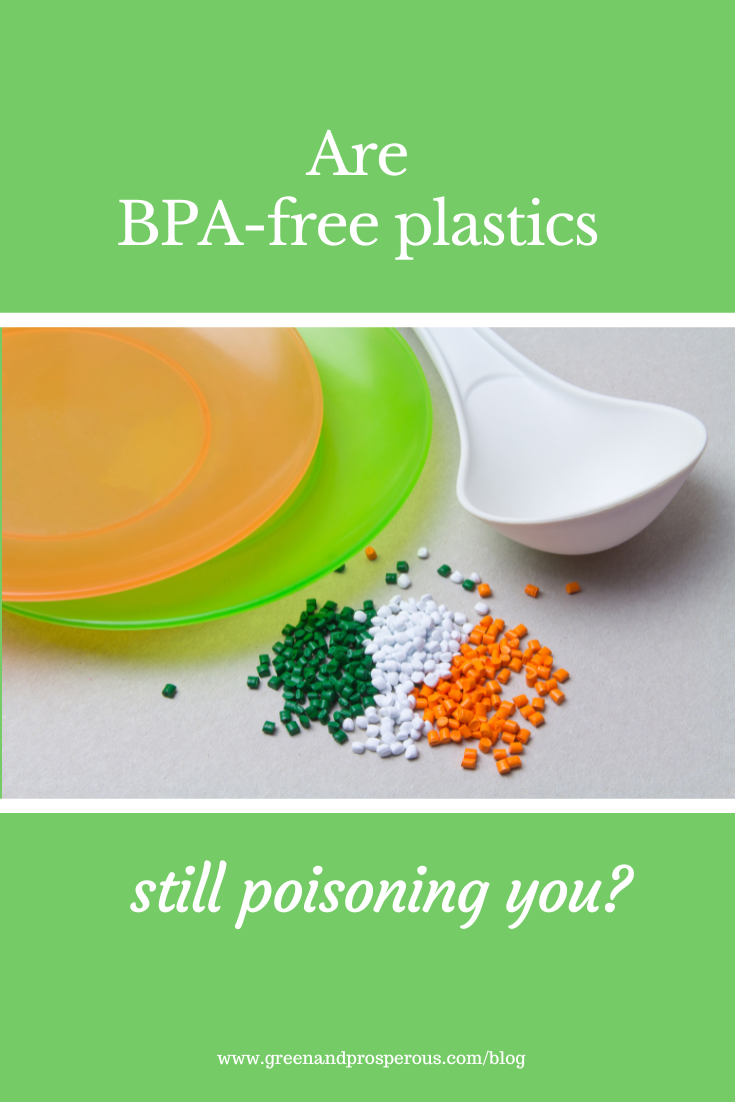 Are BPA-free plastics still poisoning you?