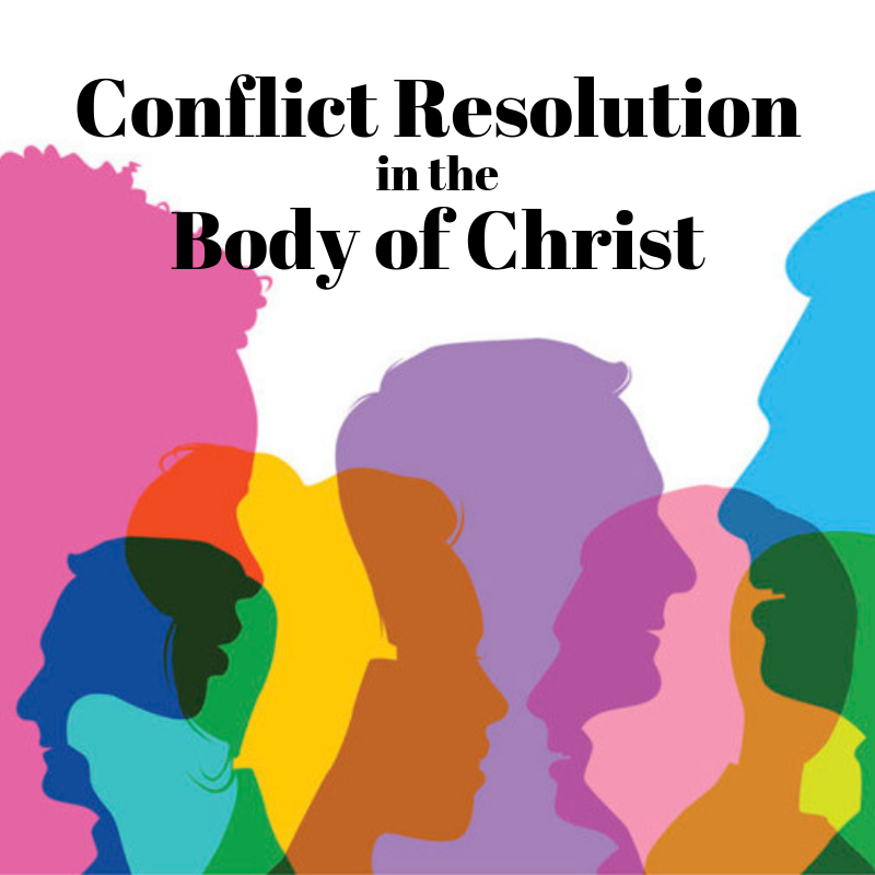 Conflict Resolution in the Body of Christ — Desirée M. Mondesir