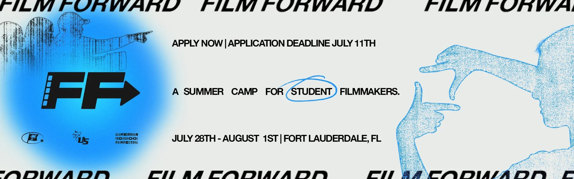 FILM FORWARD: A SUMMER CAMP FOR STUDENT FILMMAKERS — All American High ...