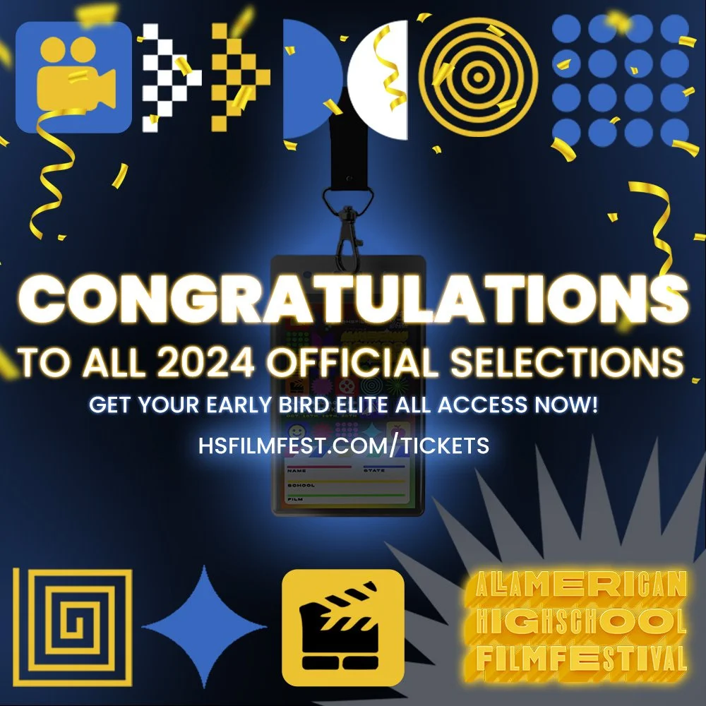2024 Official Selections — All American High School Film Festival