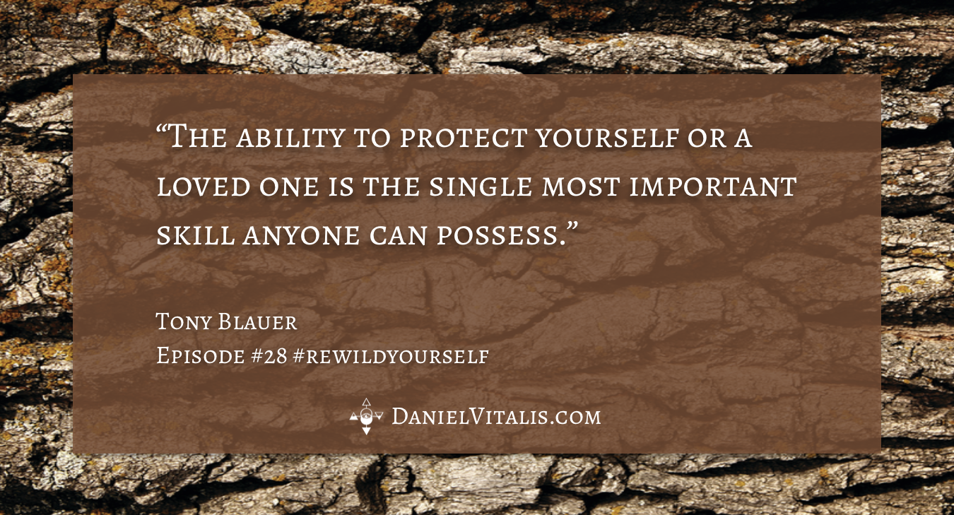 Primal Self Defense - Tony Blauer #28 — Daniel Vitalis