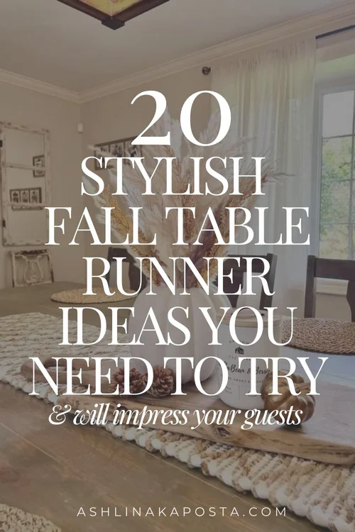 20 Stylish Fall Table Runner Ideas You Need To Try — ASHLINA KAPOSTA