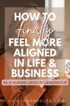 How to Run Your Life & Business as a Human Design Generator (Without ...