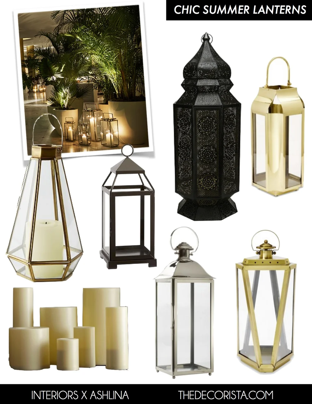 Weekend decorating idea: chic outdoor lanterns — ASHLINA KAPOSTA