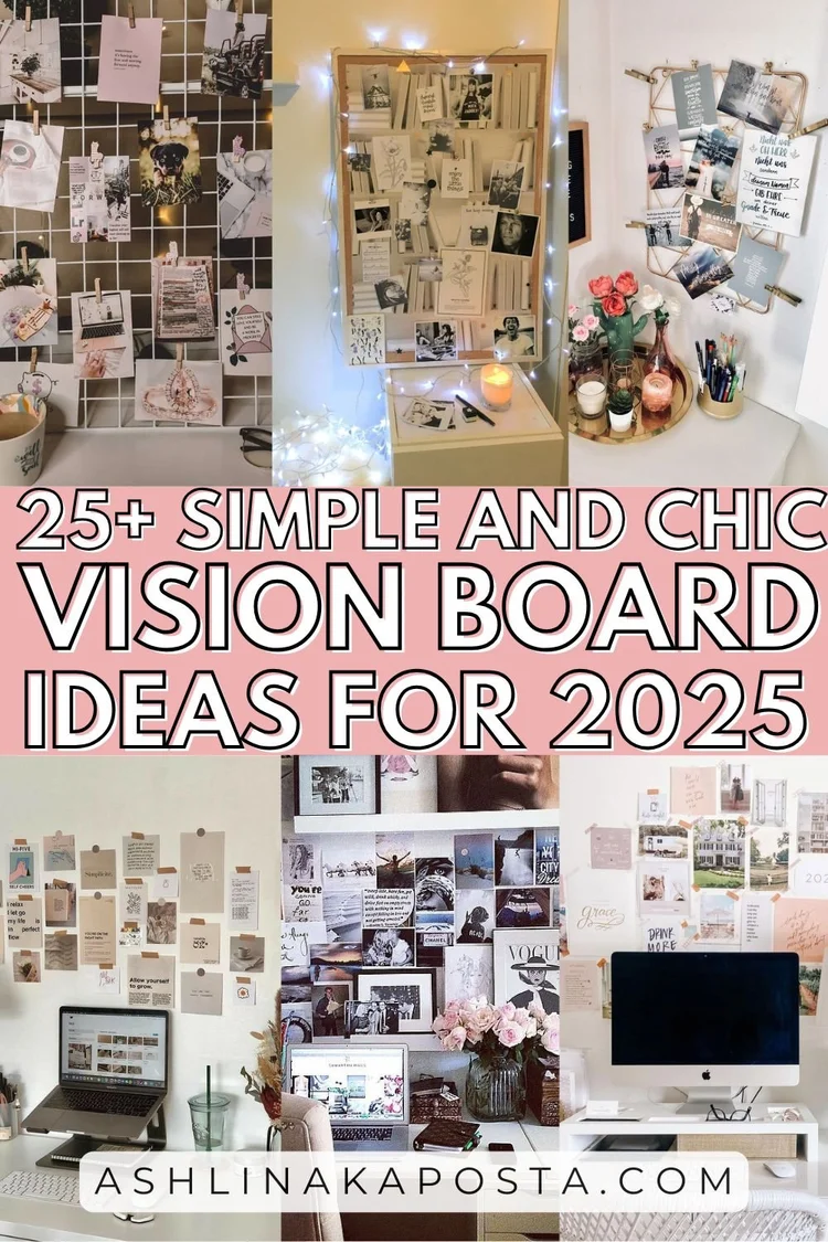 25+ Inspiring Vision board Ideas You Should Try for 2026 — ASHLINA KAPOSTA