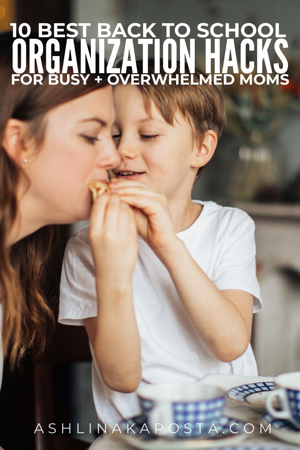 Staying Organized with Kids: 10 Life-changing Hacks Every Busy Mom ...