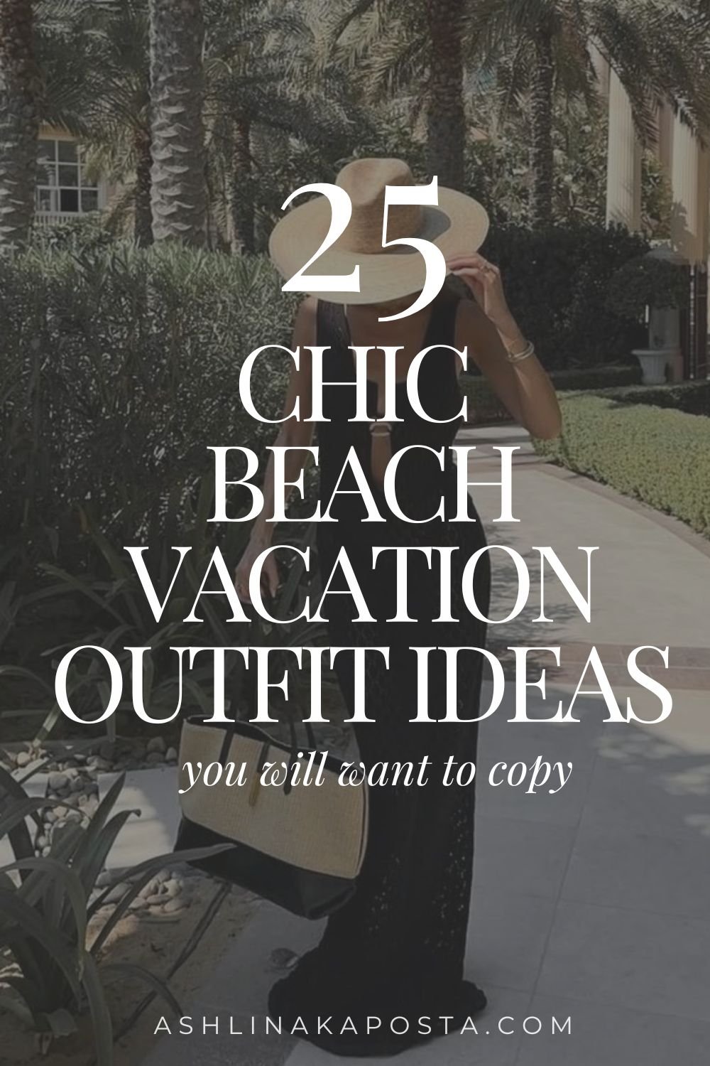 25+ Chic Beach Vacation Outfit Ideas for a Tropical Getaway — ASHLINA ...