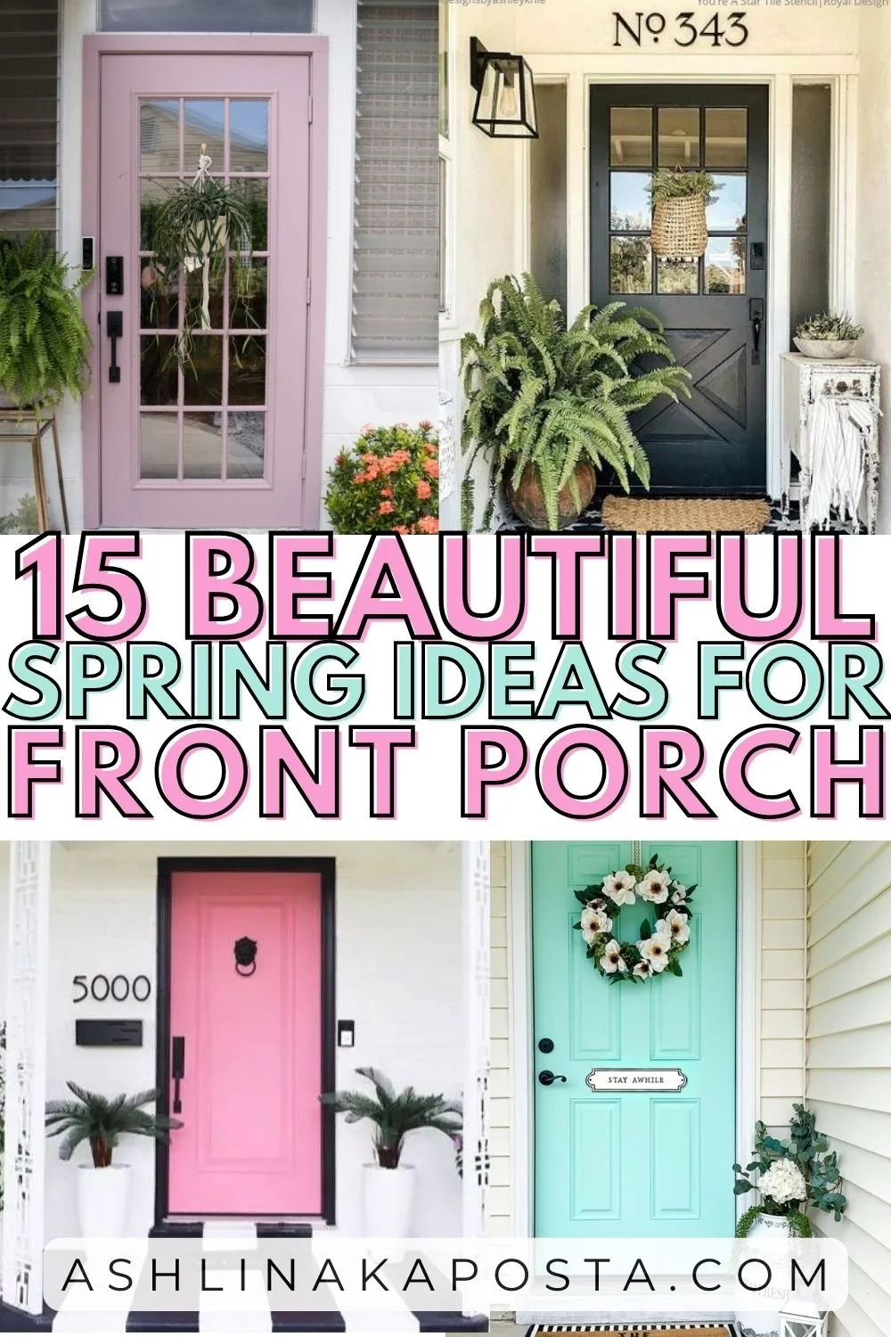 15 Ideas for your spring front porch refresh — ASHLINA KAPOSTA