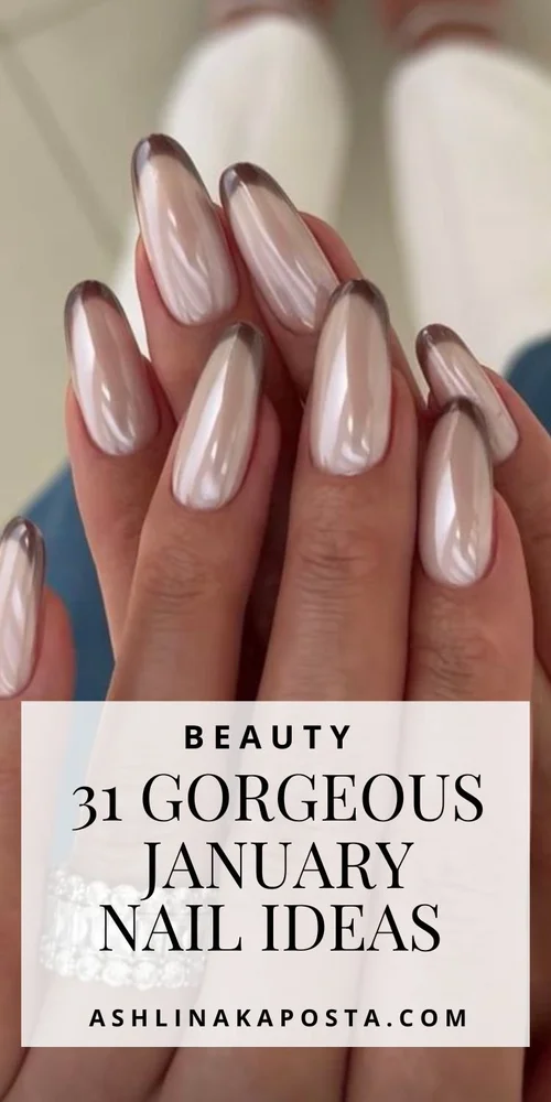 31 Stunning January Nail Ideas That Will Instantly Make You Feel Chic ...