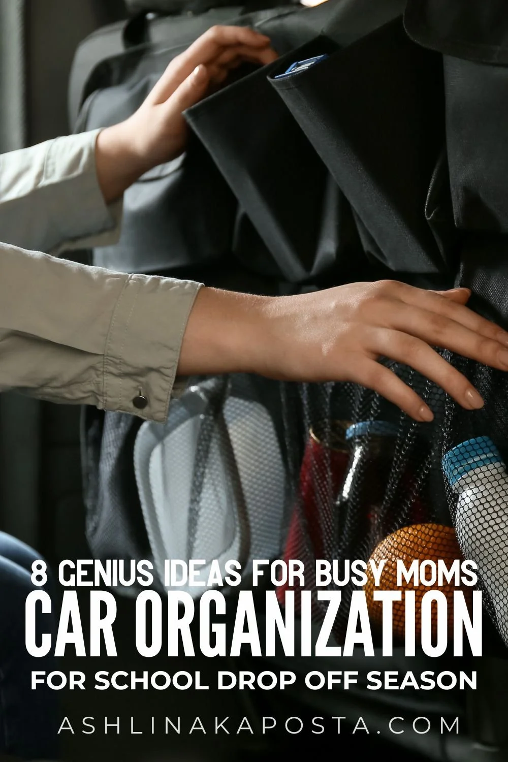 8 Genius Car Organization Ideas Every Busy Mom Will Love — ASHLINA KAPOSTA