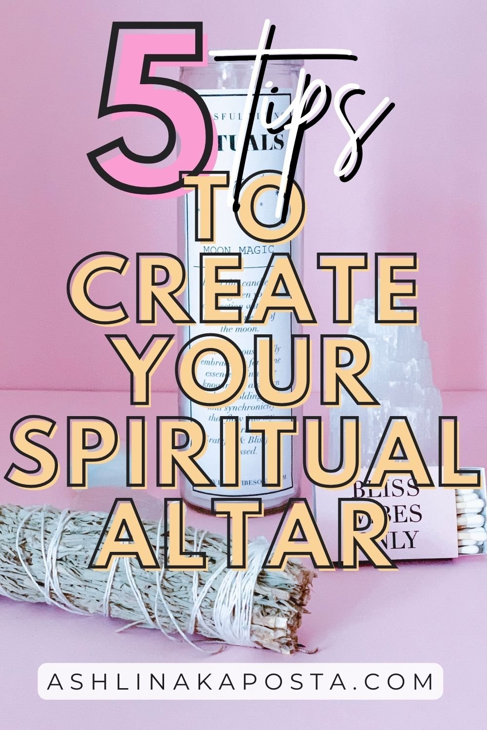 How to create a spiritual altar in 5 easy steps — ASHLINA KAPOSTA