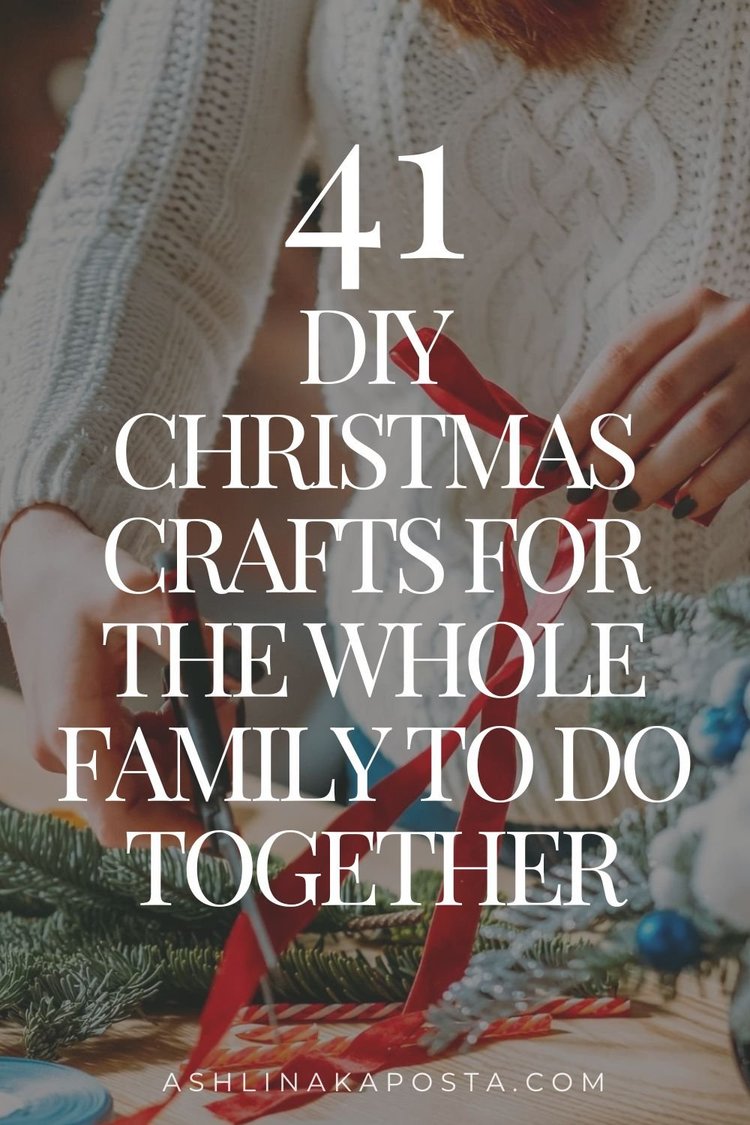 40+ Fun and Easy DIY Christmas Crafts for Kids and Families — ASHLINA ...