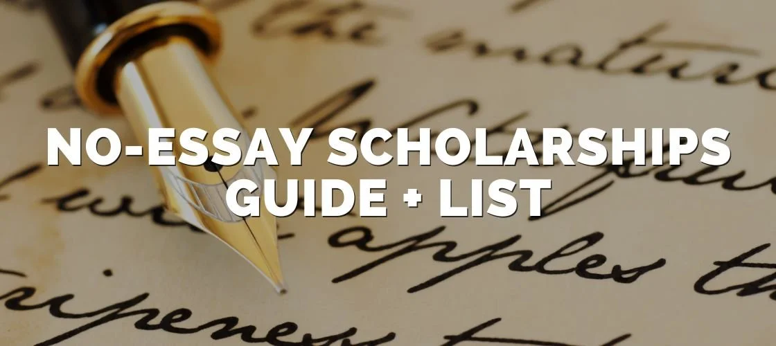 No-essay scholarships guide + list