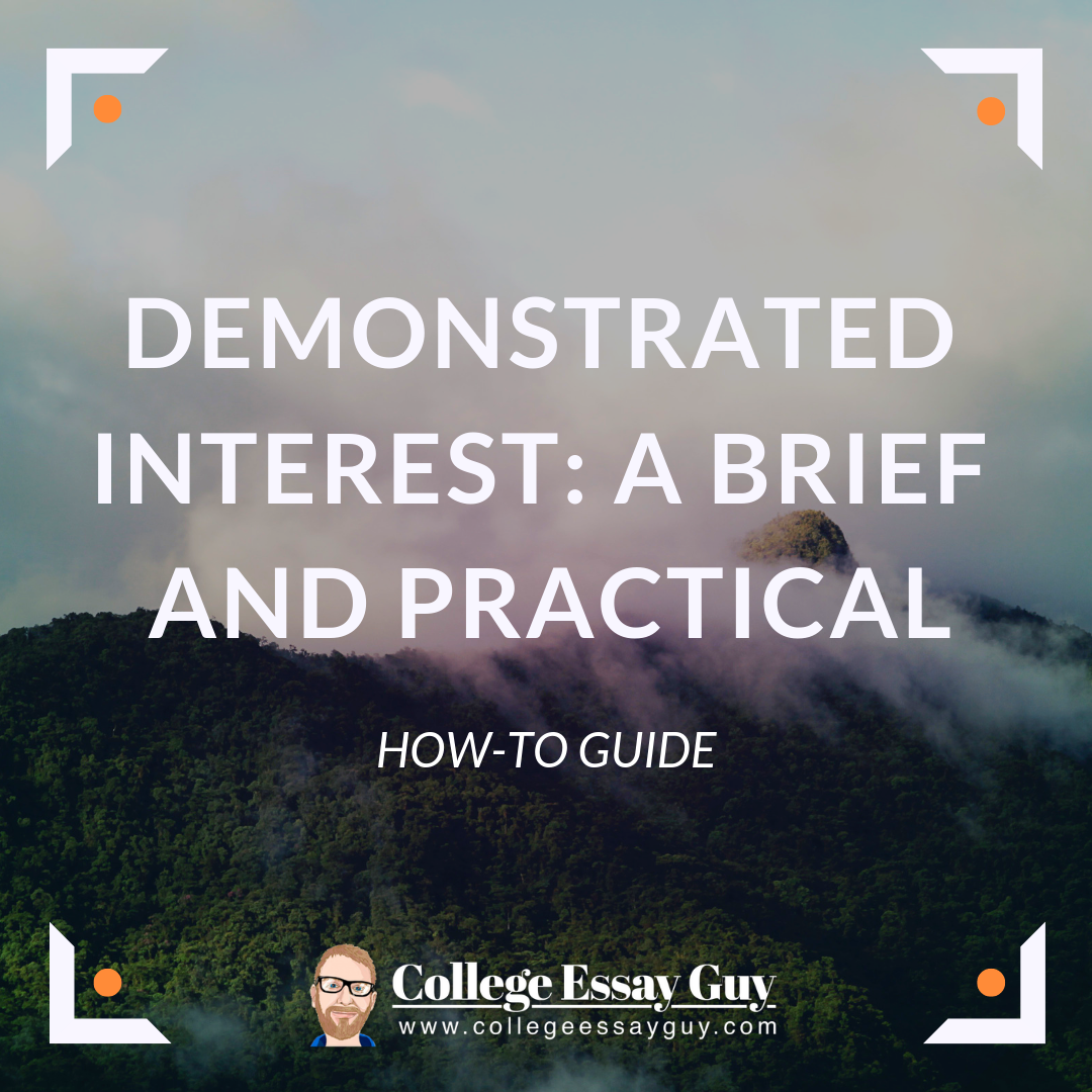 What is Demonstrated Interest | College Essay Guy