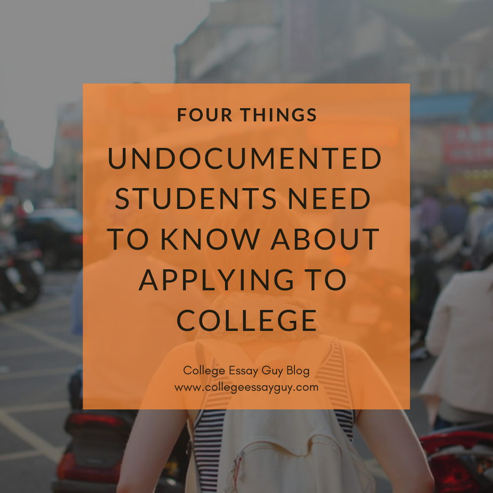 Four Things Undocumented Students Need to Know About Applying to College