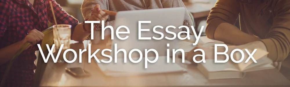Essay Workshop in a Box