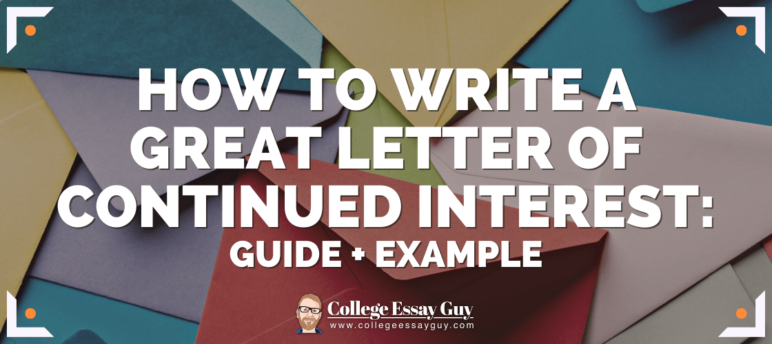 How to Write a Great Letter of Continued Interest