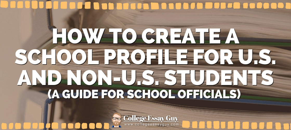 How to Create a School Profile for U.S. and Non-U.S. Students (A Guide ...