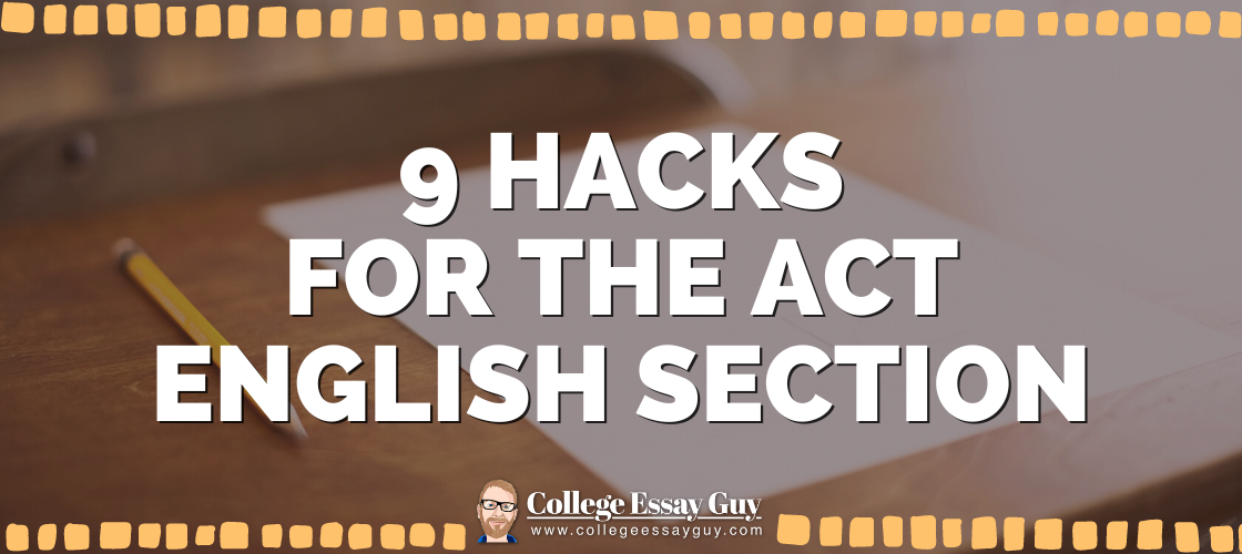 9 Hacks for the ACT English Section