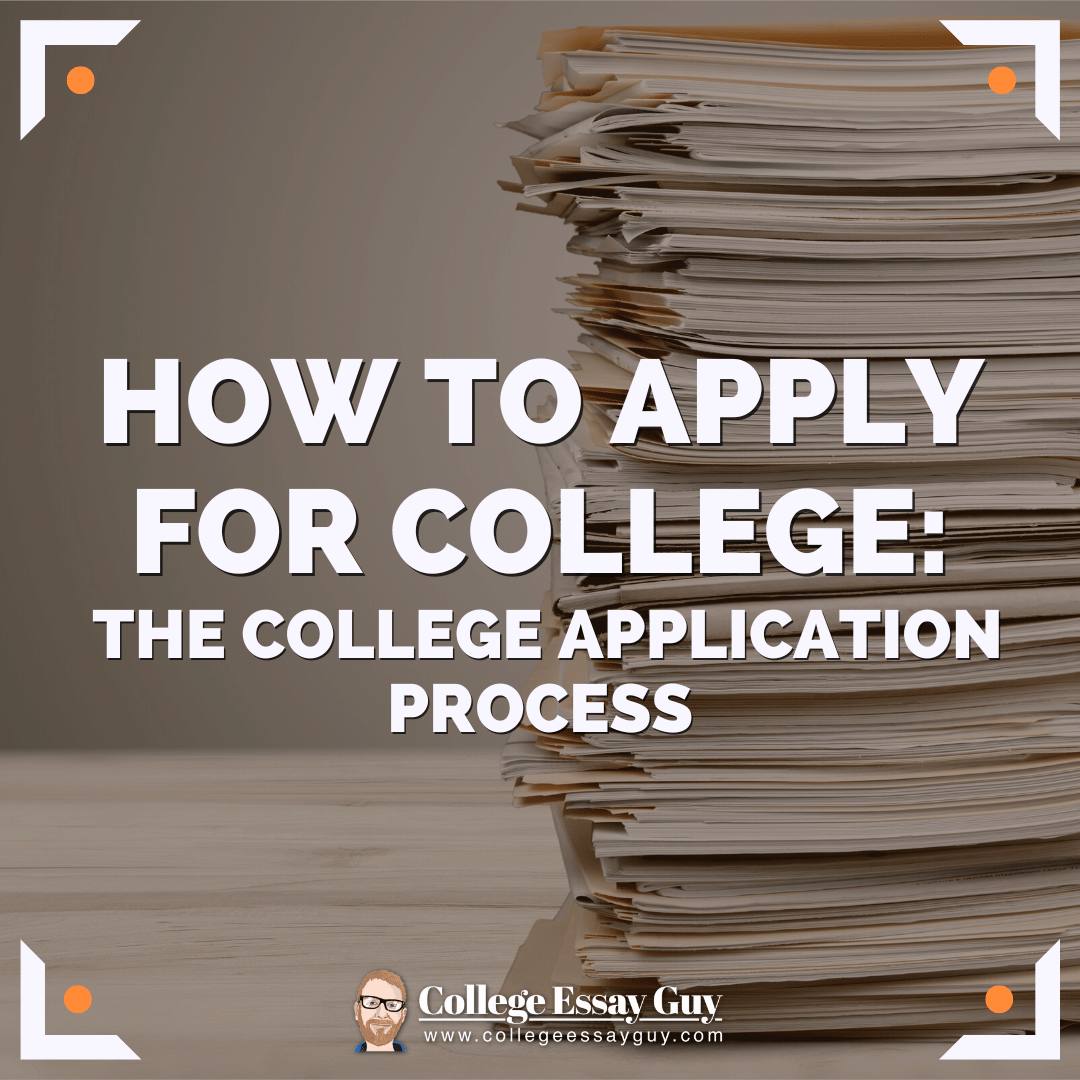 How to Apply for College: The College Application Process – Save Learning