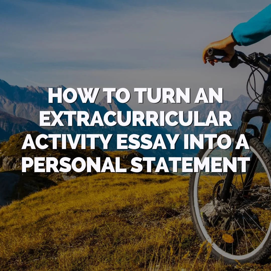 How to Turn an Extracurricular Activity Essay into a Personal Statement