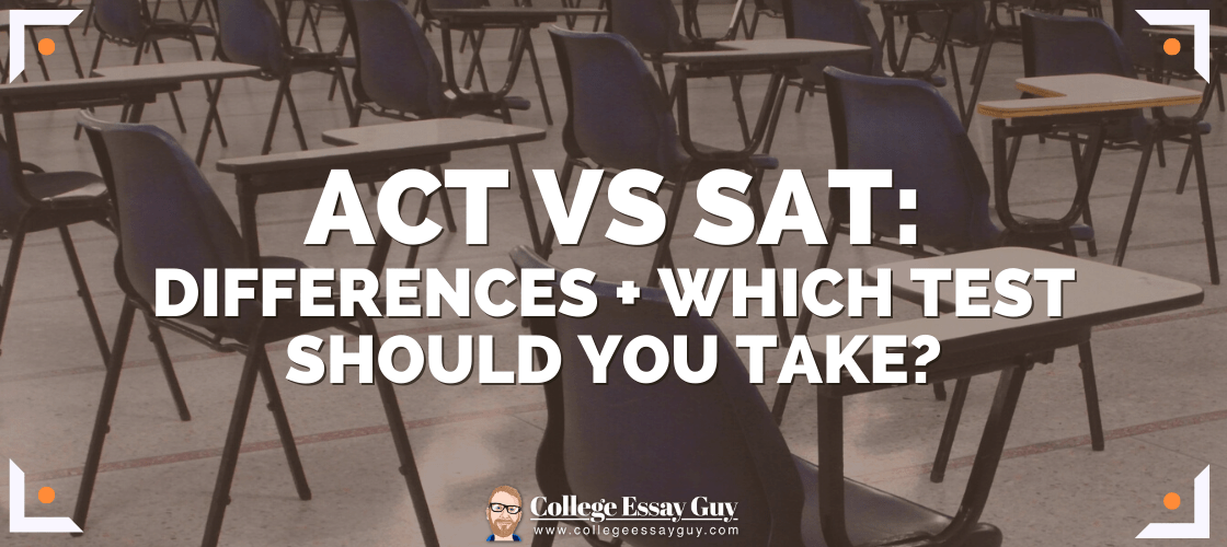 ACT vs SAT: Differences + Which Test Should You Take?