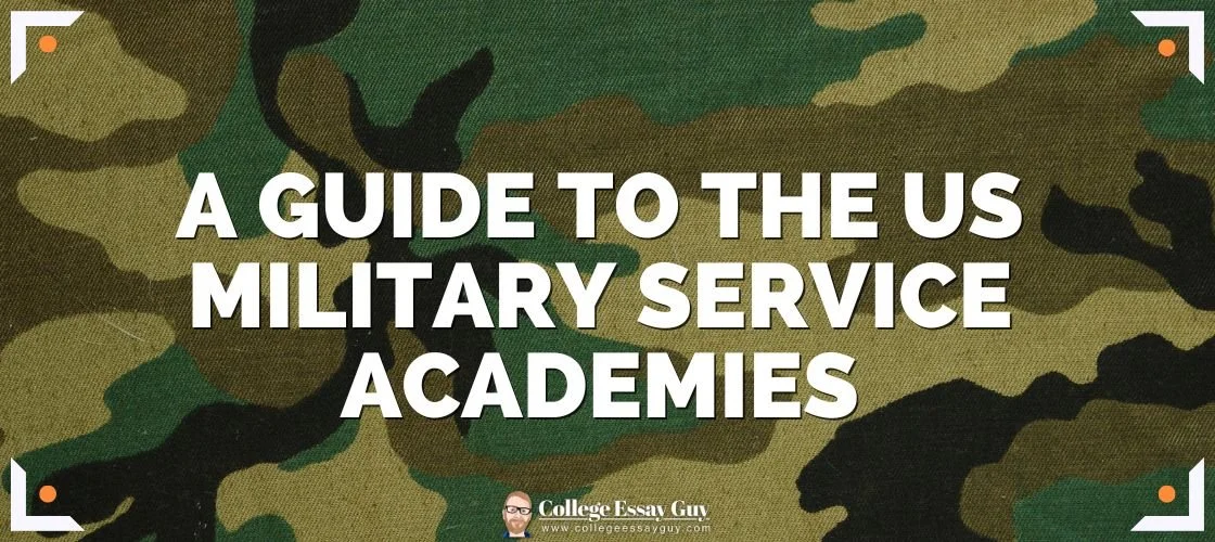 A Guide to the US Military Service Academies