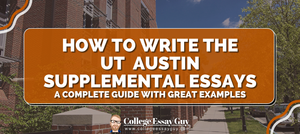 How to Write the University of Texas-Austin (UT) Supplemental Essays ...