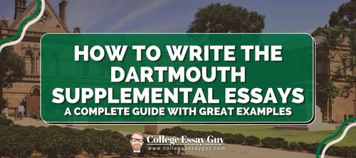 How to Write the Dartmouth Supplemental Essay