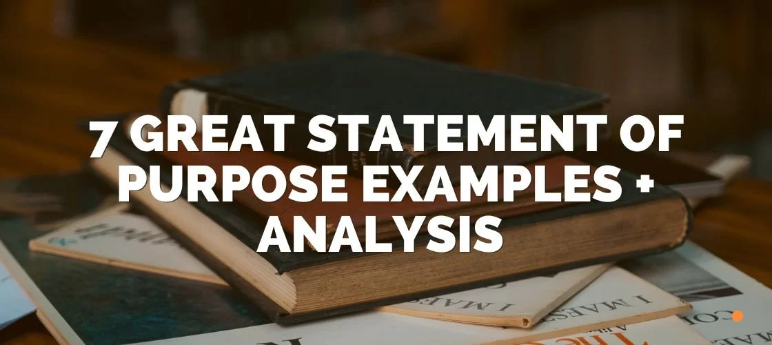 7 Great Statement of Purpose Examples for Grad School + Analysis 2056/2026