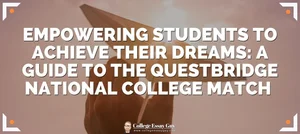 Empowering Students to Achieve Their Dreams: A Guide to The QuestBridge ...