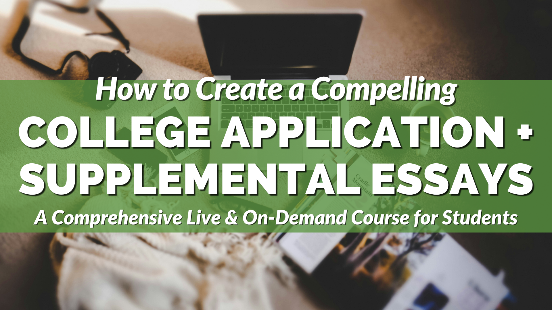 College Essay & Application Program