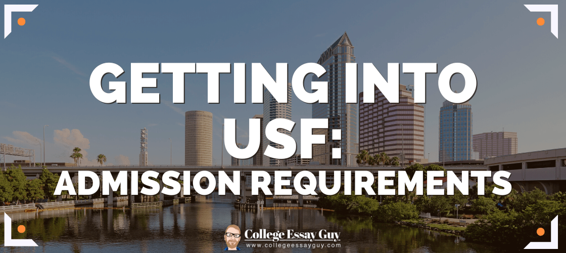 USF Admission Requirements 2023