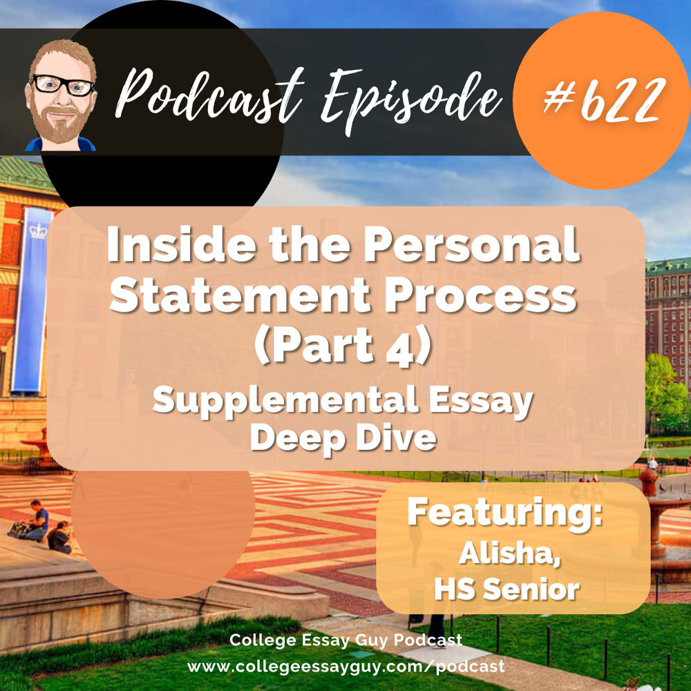 622: Inside the Personal Statement Process (Part 4): Supplemental Essay ...