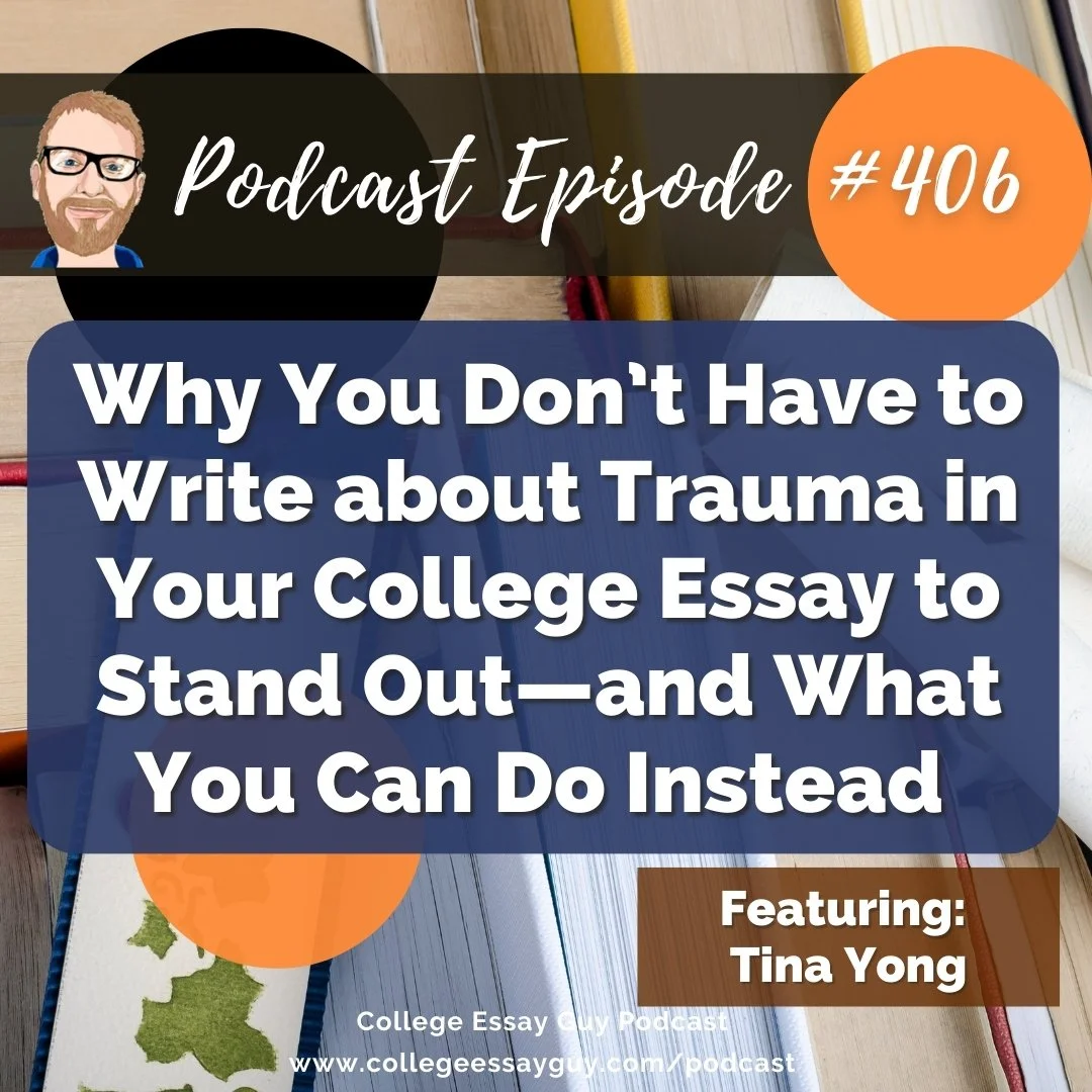 406: Why You Don’t Have to Write about Trauma in Your College Essay to ...