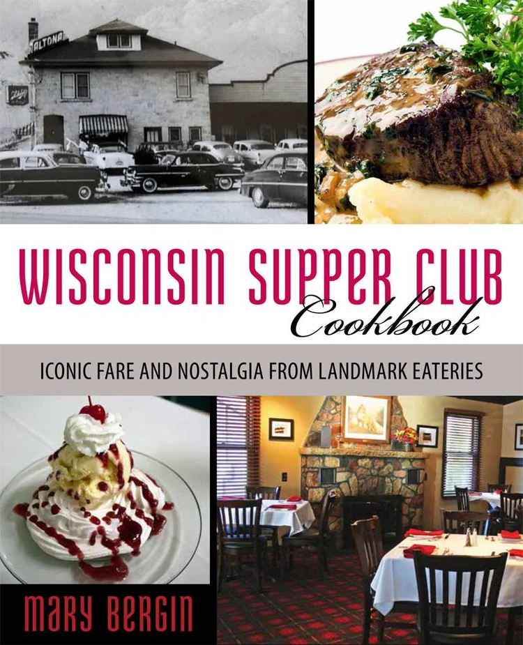 Old Fashioned: The Story of the Wisconsin Supper Club