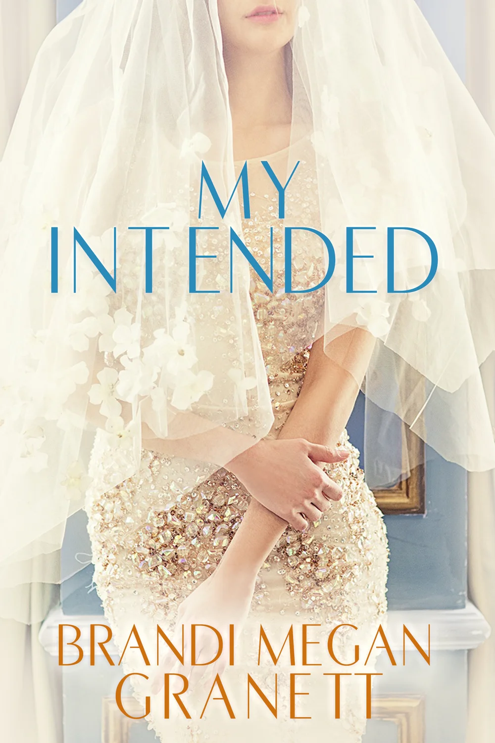 My Intended — Brandi Megan Granett