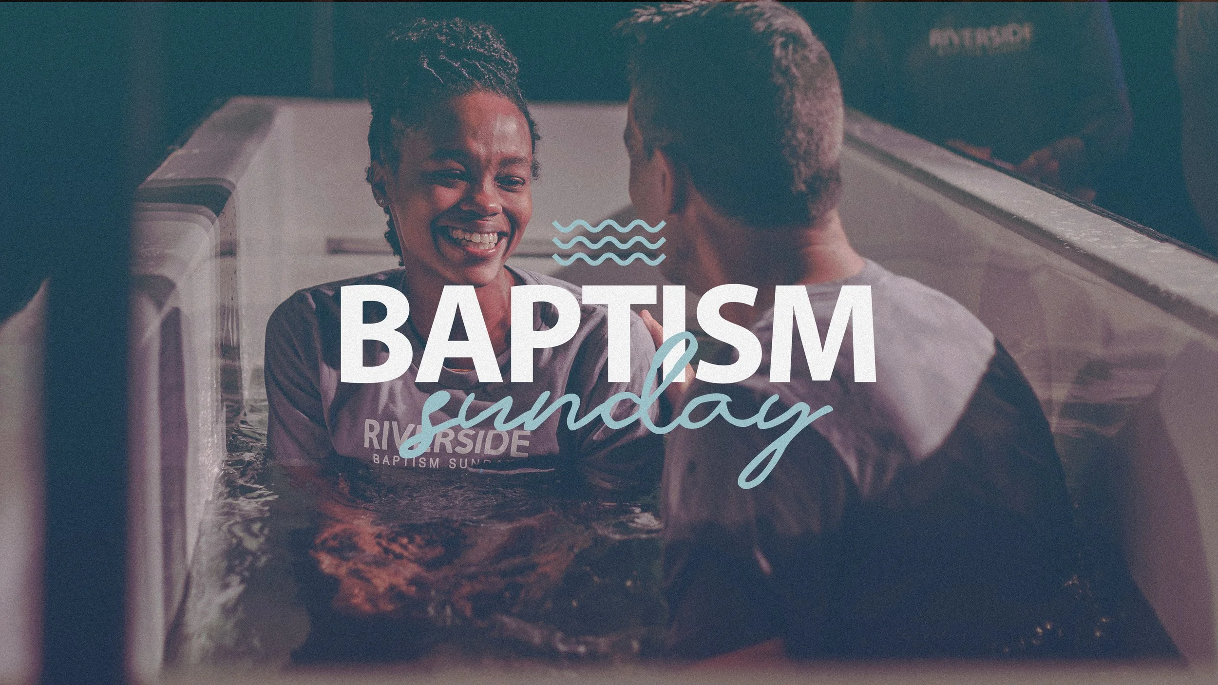 BAPTISMS — Riverside Community Church - Peoria, IL