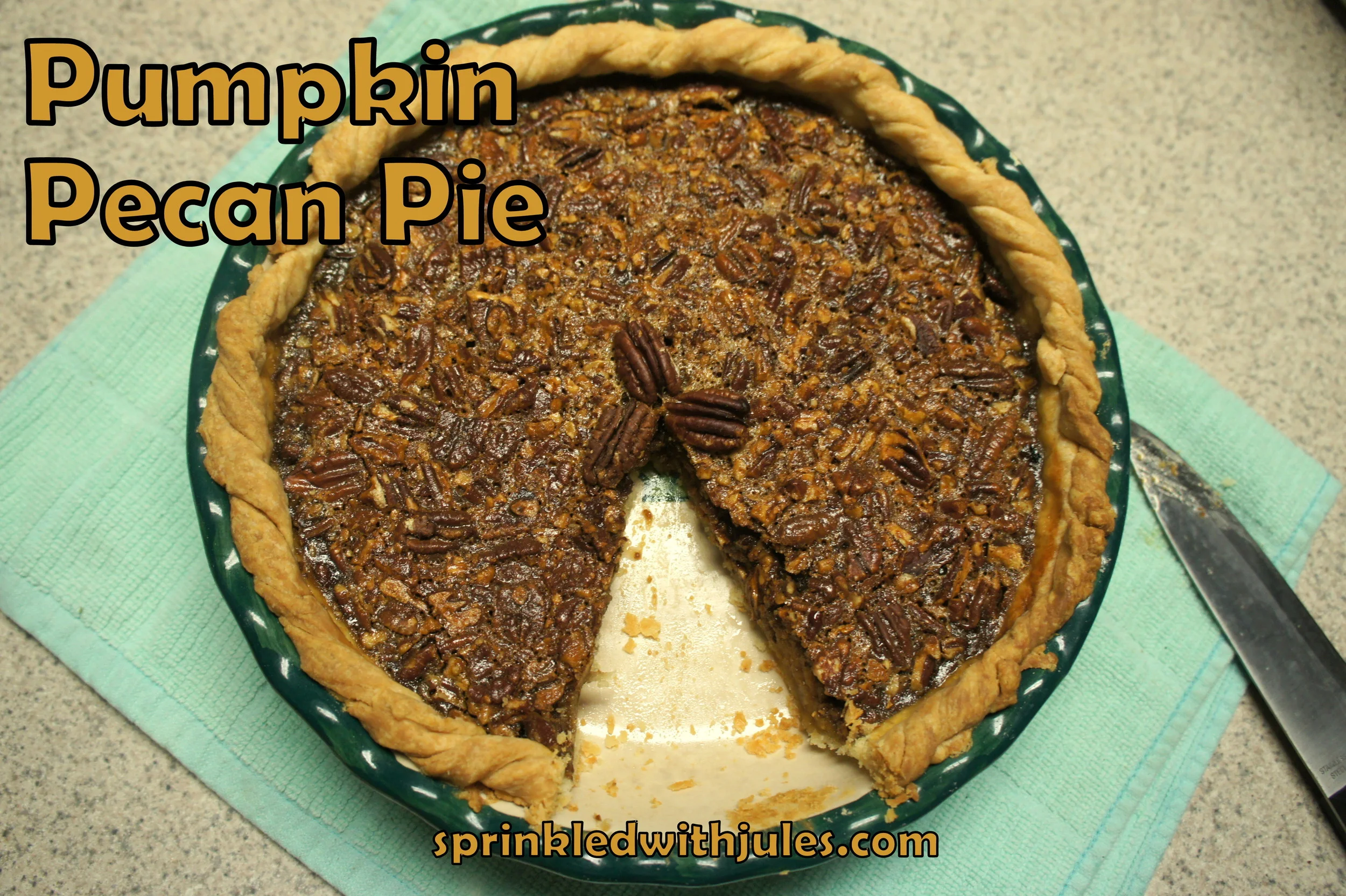 Pumpkin Pecan Pie — Sprinkled With Jules