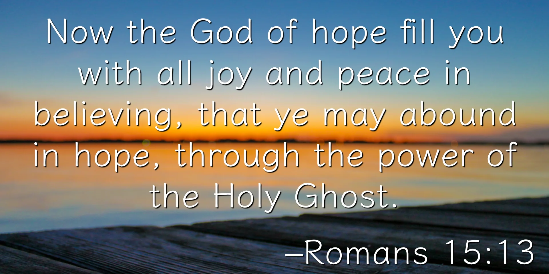 Romans 15:13 — Berea Project