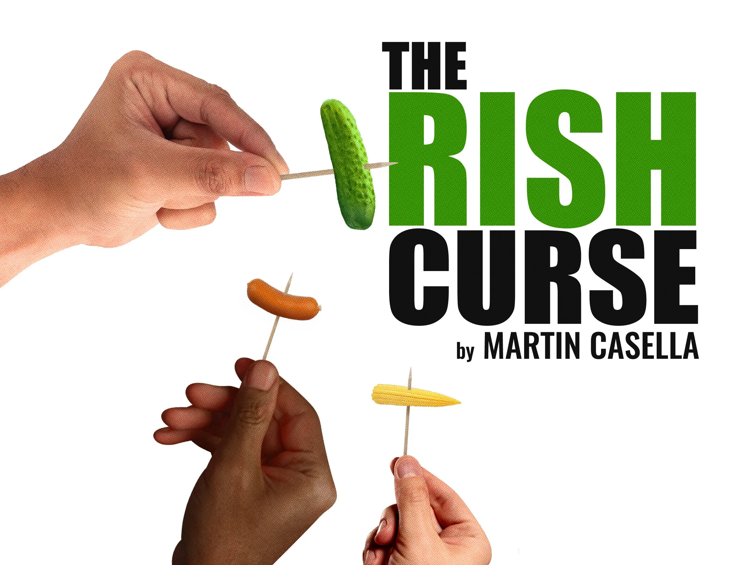 The Irish Curse by Martin Casella — West Side Show Room