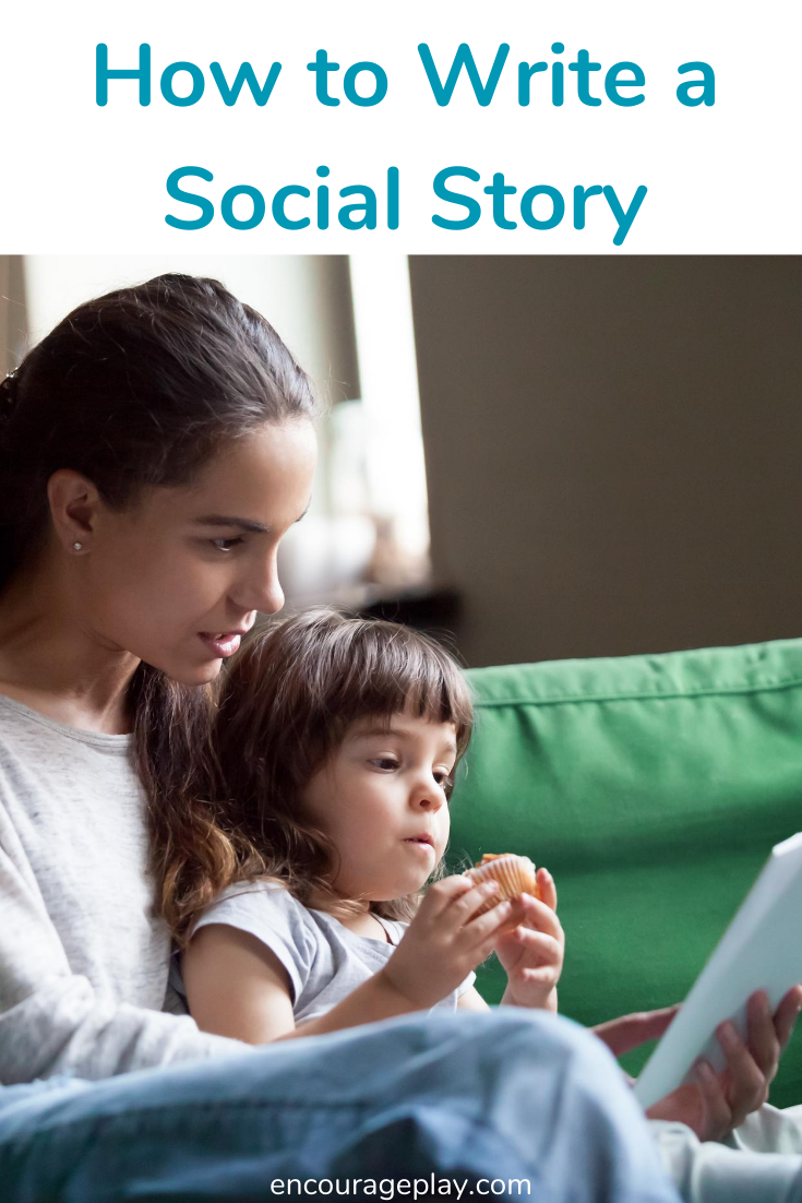 How To Write A Social Story Encourage Play How To Write A Social Story Encourage Play