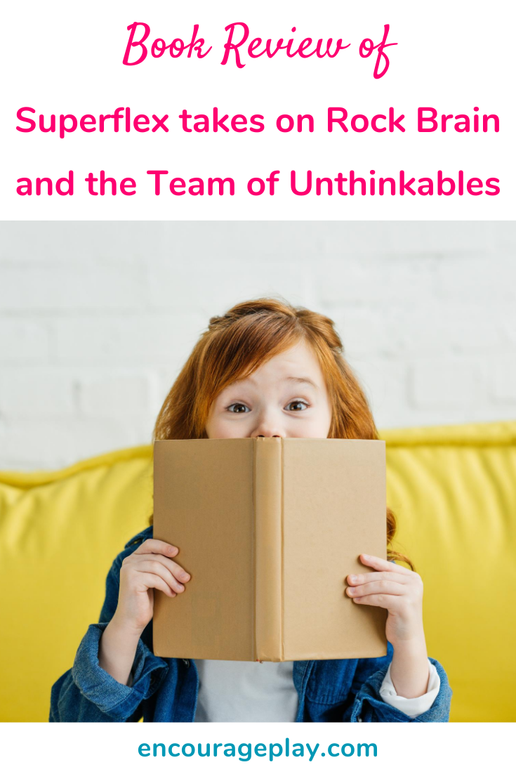 Superflex® takes on Rock Brain© and the Team of Unthinkables© Book ...