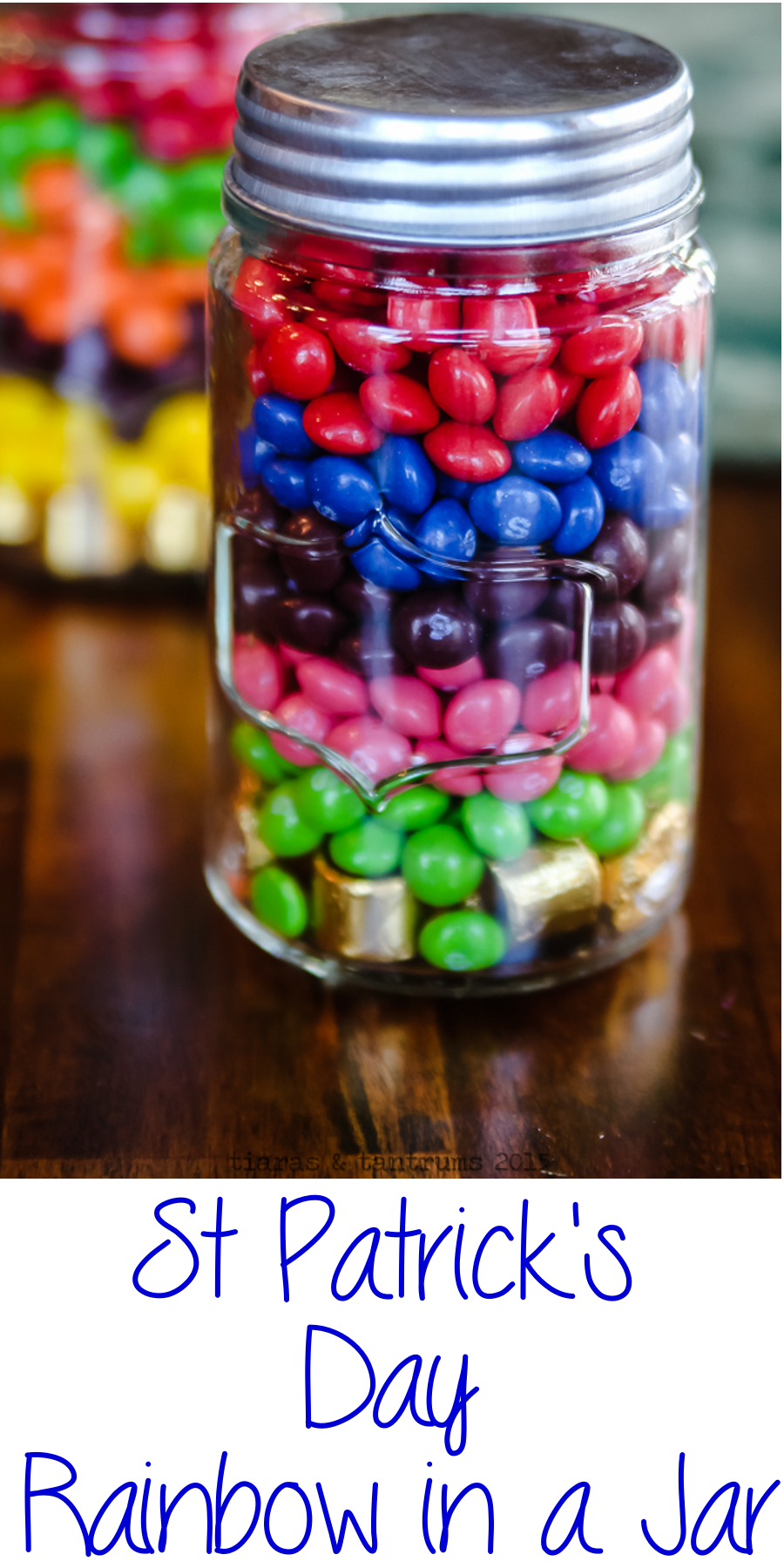 St Patrick’s Day Rainbow in a Jar — Tiaras & Tantrums