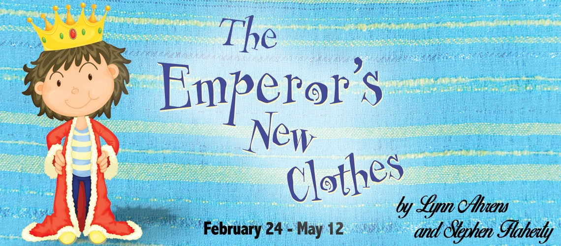 THE EMPEROR’S NEW CLOTHES at The Marriott Theatre for Young Audiences ...
