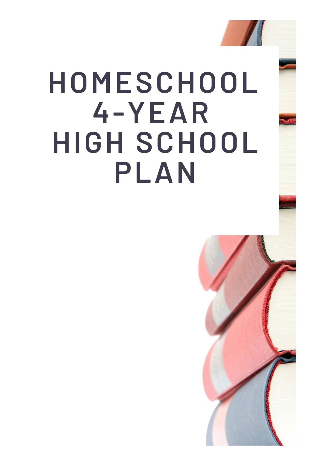 How to Make a Four-Year Homeschool Plan for High School — Tiaras & Tantrums