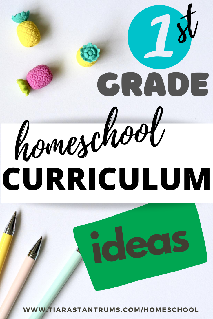 First Grade Homeschool Curriculum — Tiaras & Tantrums
