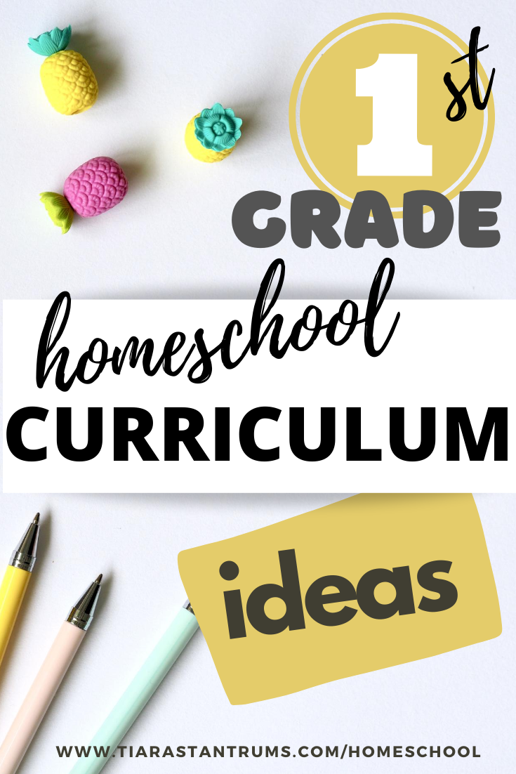 First Grade Homeschool Curriculum — Tiaras & Tantrums